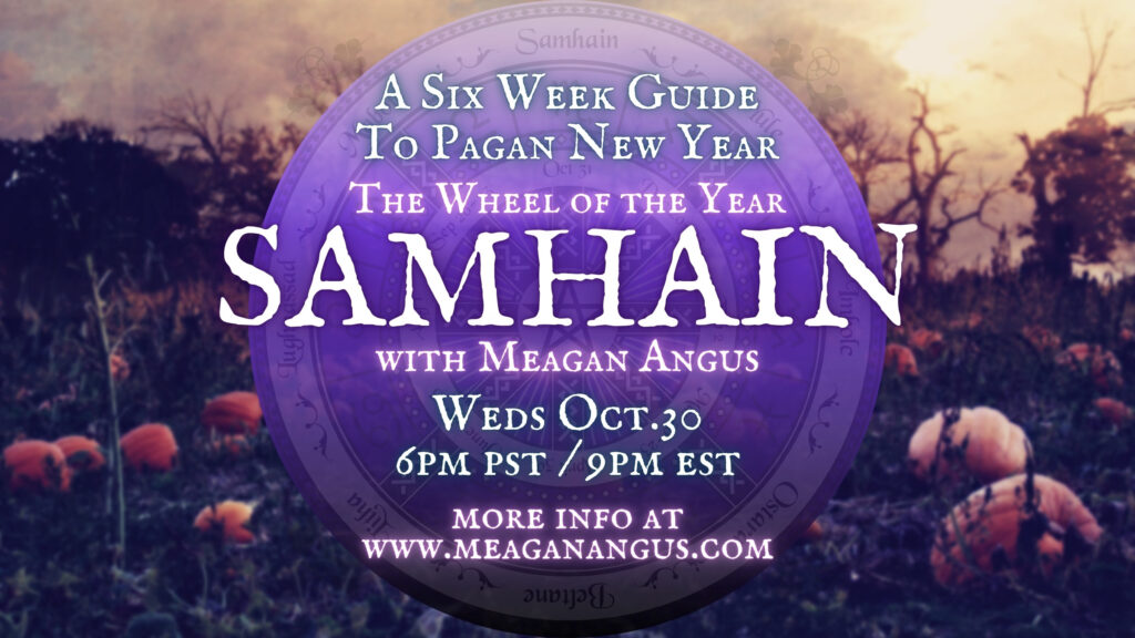 2024 Samhain: Livestream Class ⋆ Meagan Angus